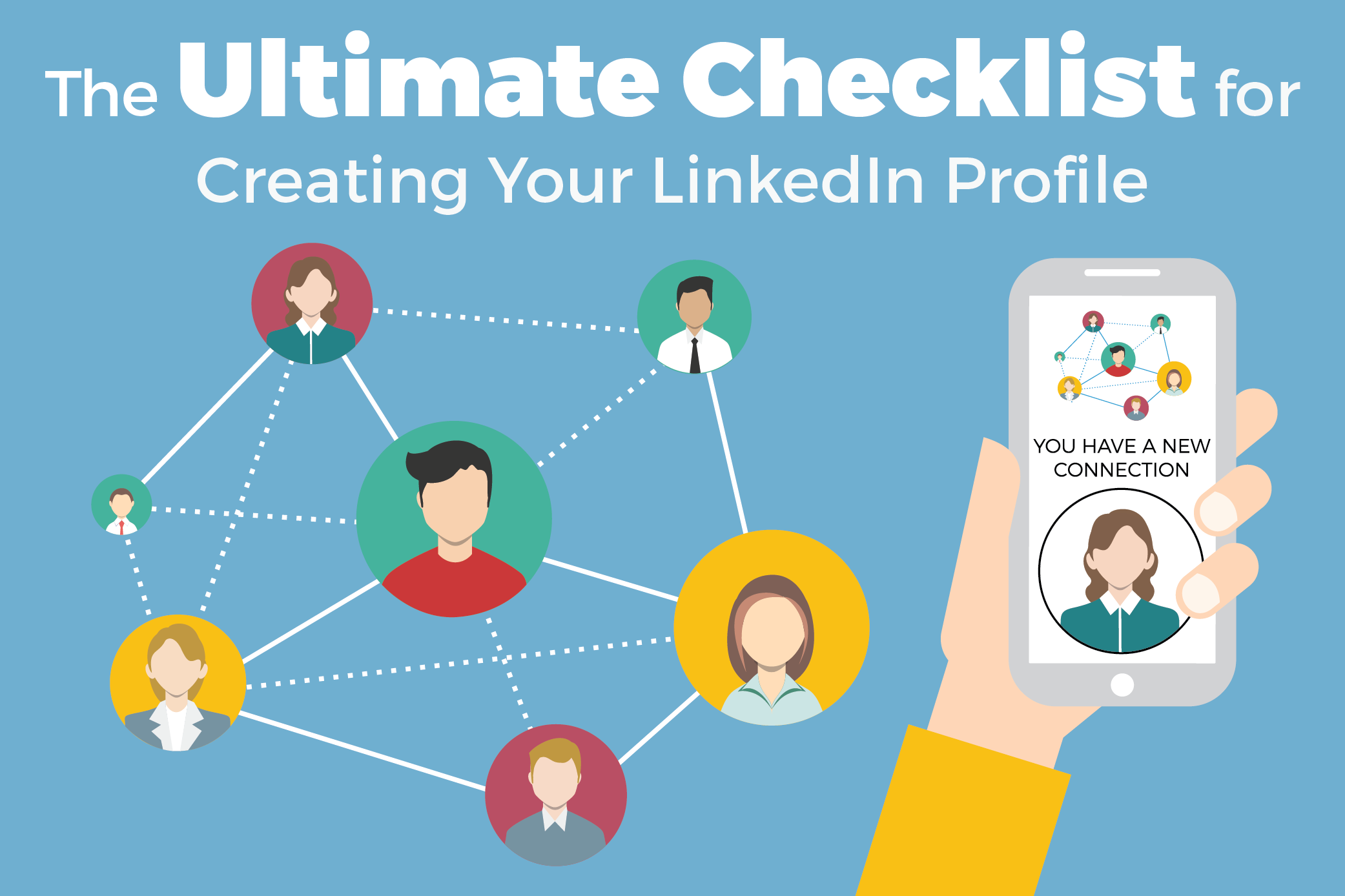 The Ultimate Checklist for Creating Your LinkedIn Profile